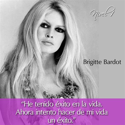 Brigitte Bardot Hollywood Frases Quotes France Brigitte Bardot