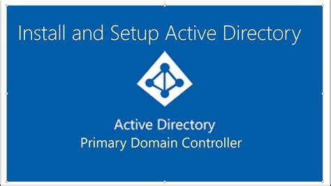 27 Install And Setup Active Directory Primary Domain Controllerfull Youtube