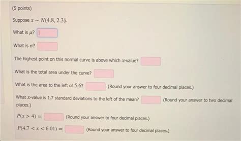 solved 5 points suppose x∼n 4 8 2 3 what is μ what is
