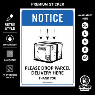 Notice Please Drop Parcel Delivery Here Premium Sticker Sign Signage