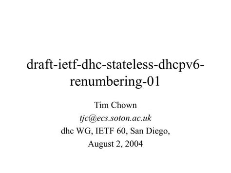 Ppt Draft Ietf Dhc Stateless Dhcpv6 Renumbering 01 Powerpoint Presentation Id 6891024