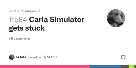 Carla Simulator Gets Stuck · Issue 584 · Carla Simulatorcarla · Github