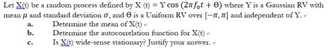 solved let x t be a random process defined by x t y