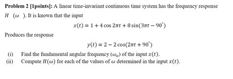 Solved Problem 2 1 Point A Linear Time Invariant Continuous Time
