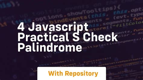 4 Javascript Practical S Check Palindrome Youtube