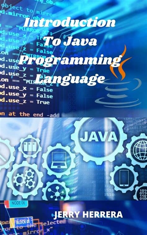 Introduction To Java Programming Language By JERRY HERRERA Goodreads