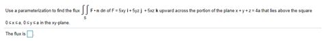 solved use a parameterization to find the flux ss fon do of