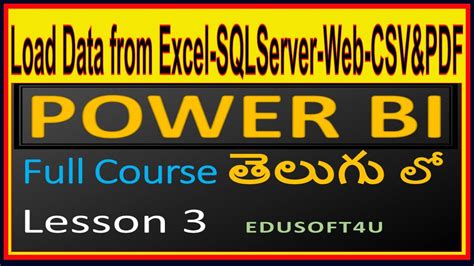Extracting Data From Excel SQL Server Web CSV PDF In Power BI Online Course In Telugu