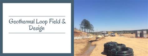 Geothermal Loop Field Air Conditioning Geothermal System Contractor