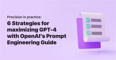6 strategies for maximizing gpt 4 with openai s prompt engineering guide by mclovin medium
