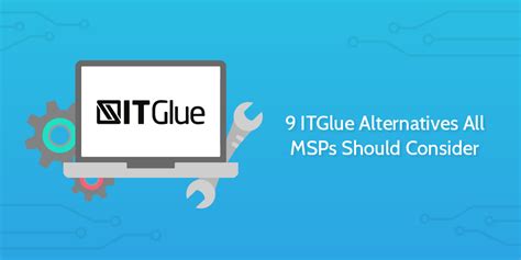 9 itglue alternatives for it documentation that all msps should