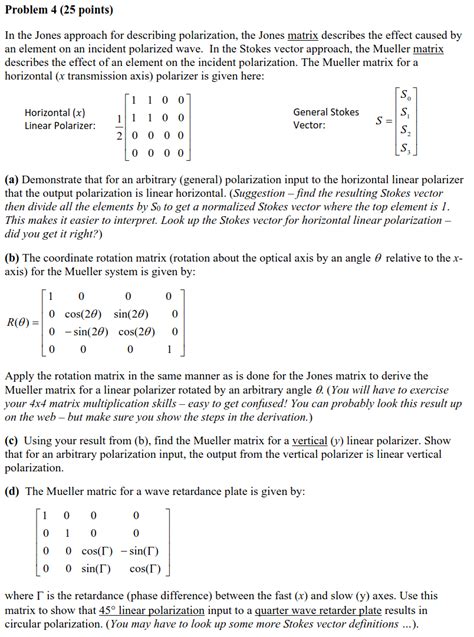 Solved In The Jones Approach For Describing Polarization
