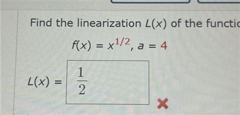 solved find the linearization l x ﻿of the