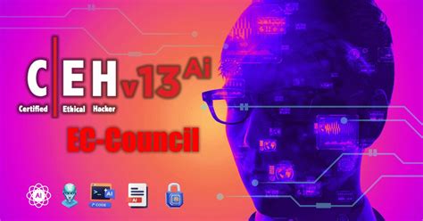 Cybersecurity Ethicalhacker Ai Cyberdefense Ethicalhacking Cehv13