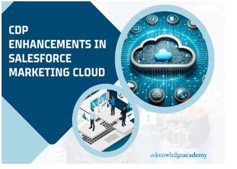 Cdp Enhancements In Salesforce Marketing Cloud