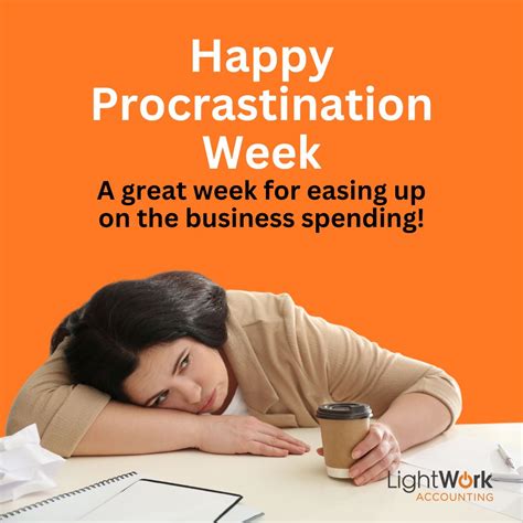 Nationalprocrastinationweek Accouting Stephen Light