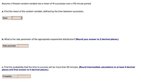 solved assume poisson random variable has mean of 14 successes over a