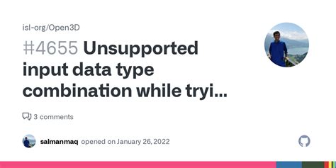 unsupported input data type combination while trying the tensor