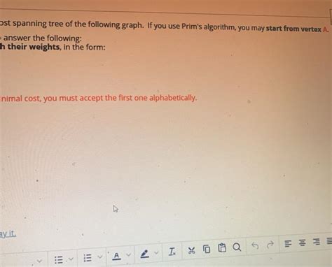 solved use either prim s or kruskal s algorithm to find the