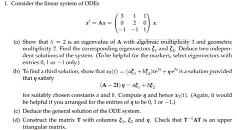 solved 1 consider the linear system of odes 3 x ax 0 1