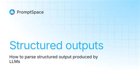 Structured Outputs Promptspace