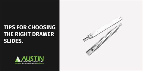 Tips For Choosing The Right Drawer Slides