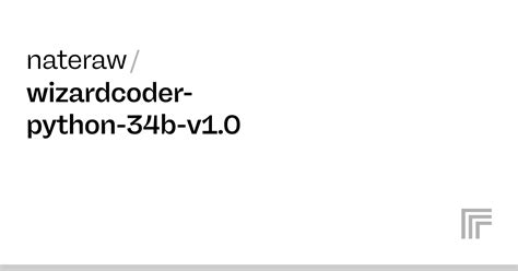 Examples Nateraw Wizardcoder Python 34b V1 0 Replicate