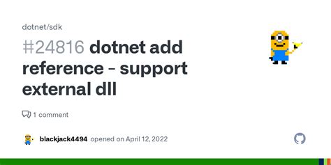 Dotnet Add Reference Support External Dll · Issue 24816 · Dotnetsdk · Github