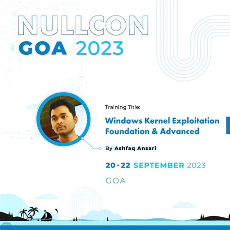 Nullcon On Linkedin Kernel Vulnerabilities Nullcongoa2023 Infosec Training
