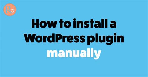 How To Install A Wordpress Plugin Manually Raggeddesign