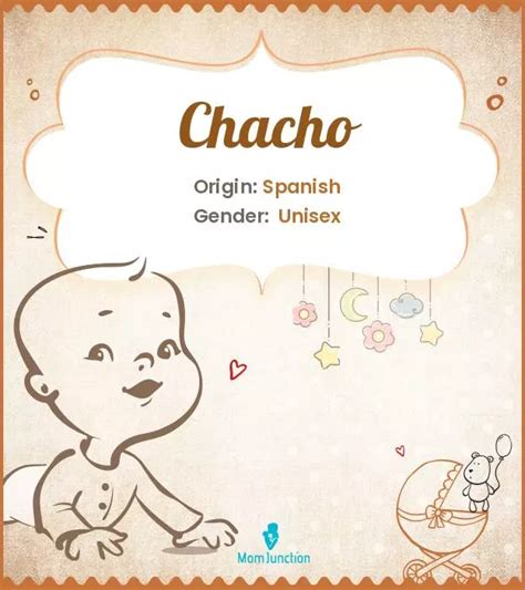 Chacho Meaning Origin Popularity
