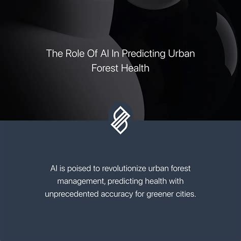 The Role Of Ai In Predicting Urban Forest Health → Scenario