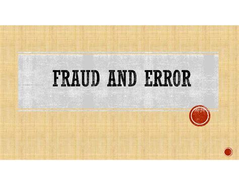 Fraud And Error Audit Types Of Intentional Misstatements 1 Misstatements Resulting From