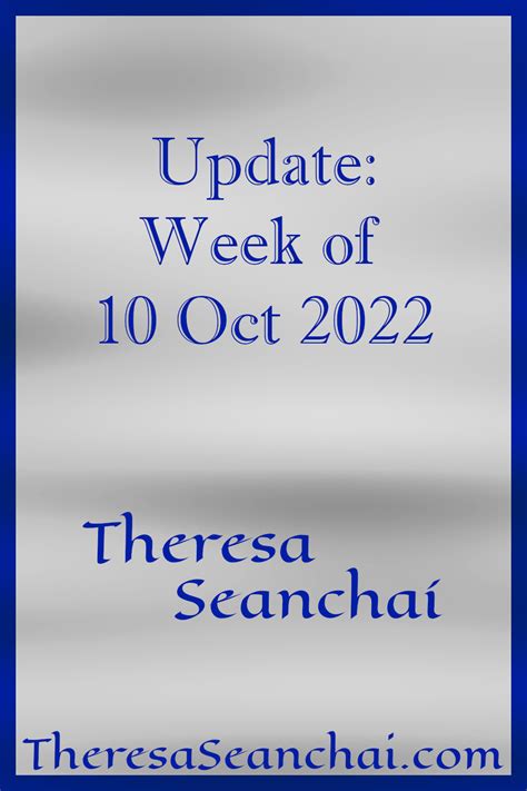Update Week Of 10 Oct 2022 Theresa Seanchaí
