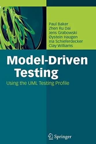 libro model driven testing using the uml testing profile cuotas sin