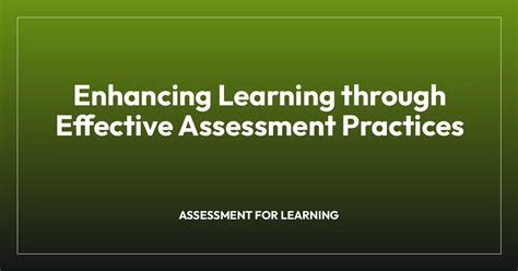 Enhancing Learning Through Effective Assessment Practices • Teachers Institute