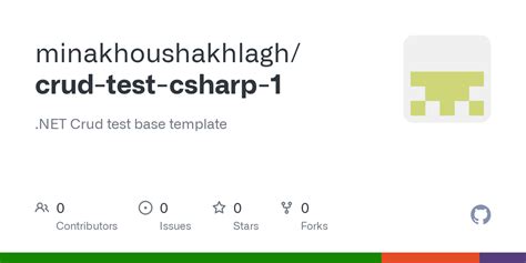 Github Minakhoushakhlagh Crud Test Csharp Net Crud Test Base Template