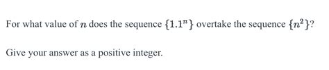solved for what value of n ﻿does the sequence {1 1n}