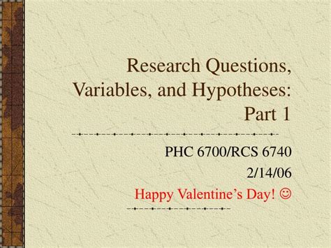 Ppt Research Questions Variables And Hypotheses Part 1 Powerpoint Presentation Id 6614388