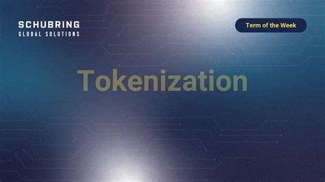 Schubring Global Solutions On Linkedin Cybersecurity Tokenization Dataprotection Infosec