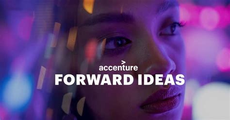 Accenture Forward Ideas Brain At Work
