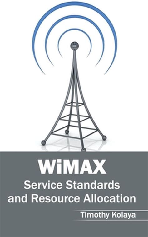 Wimax Service Standards And Resource Allocation 9781632405227 Boeken