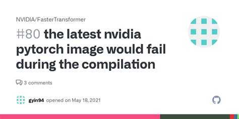 The Latest Nvidia Pytorch Image Would Fail During The Compilation Issue NVIDIA