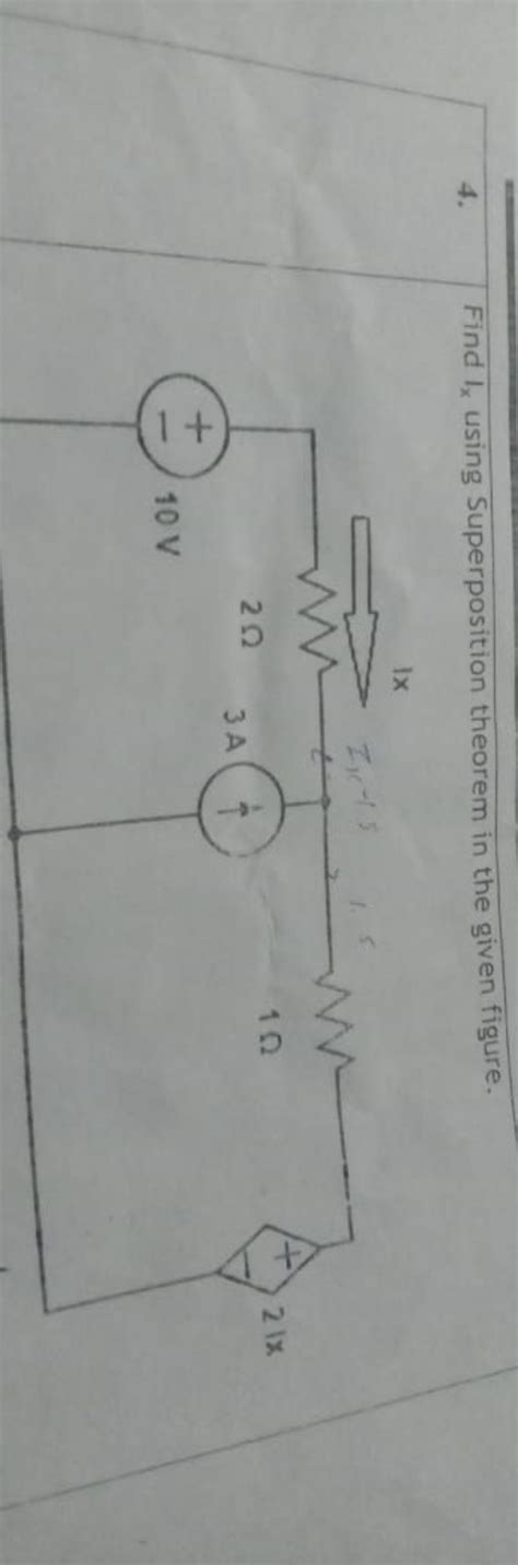 4 find ix using superposition theorem in the given figure filo