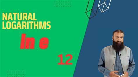 Natural Logarithms Youtube Natural Logarithms Youtube