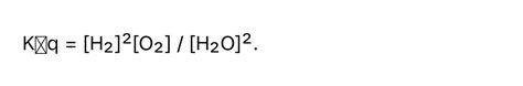 solved consider the following reversible reaction upper h subscript 2