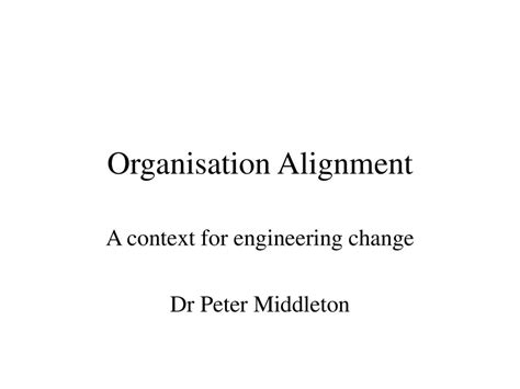 Organisation Alignment Ppt Download