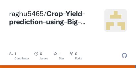 Github Raghu5465crop Yield Prediction Using Big Data Analytics And
