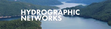 Hydrographic Networks Natural Resources Canada