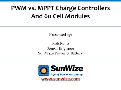 PWM Vs MPPT Charge Controllers Cell Modules SunWize Power Independence